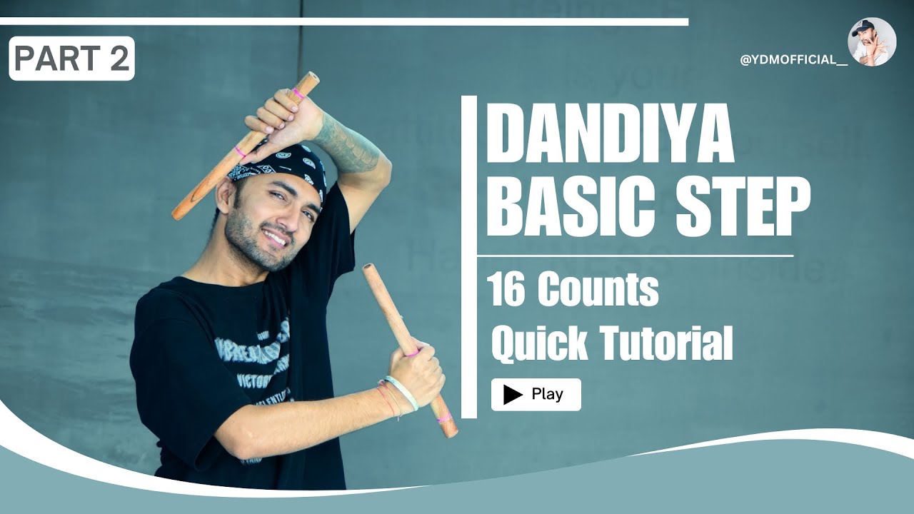 Dandiya Steps Tutorial | (Part 2) Learn Garba & Dandiya Moves - YouTube