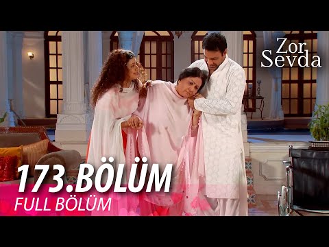 Zor Sevda | 173.Bölüm  ❤️