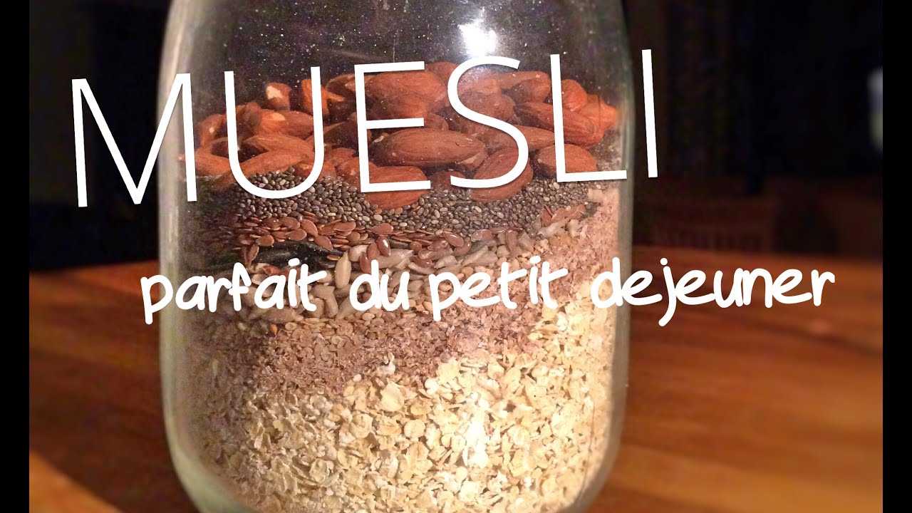 muesli parfait pour le petit déjeuner - YouTube