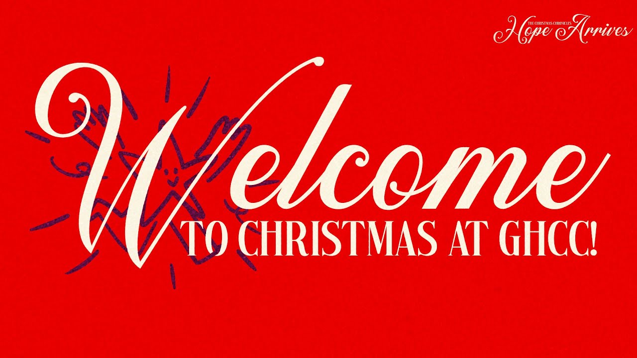 Welcome To Christmas @GHCC | 25 December 2024 - YouTube