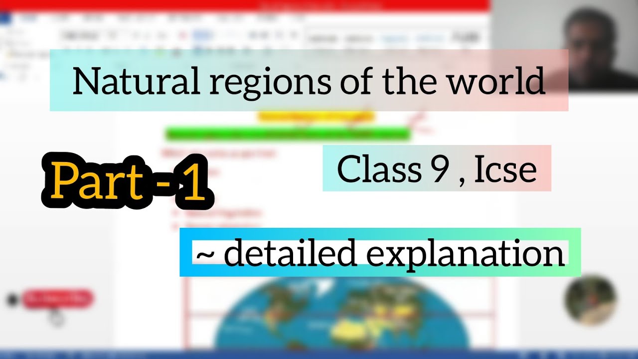 Natural Regions Of The World Part 1 3 Detailed Explanation class Natural Regions Of The World Part 1 3 Detailed Explanation class
