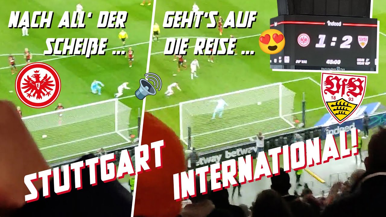 Eintracht Frankfurt 1:2 VfB Stuttgart ⚪🔴 Nach all' der Scheiße geht's ...