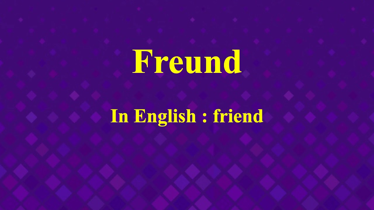 Learn how to pronounce Freund in German or what is the German of friend ...
