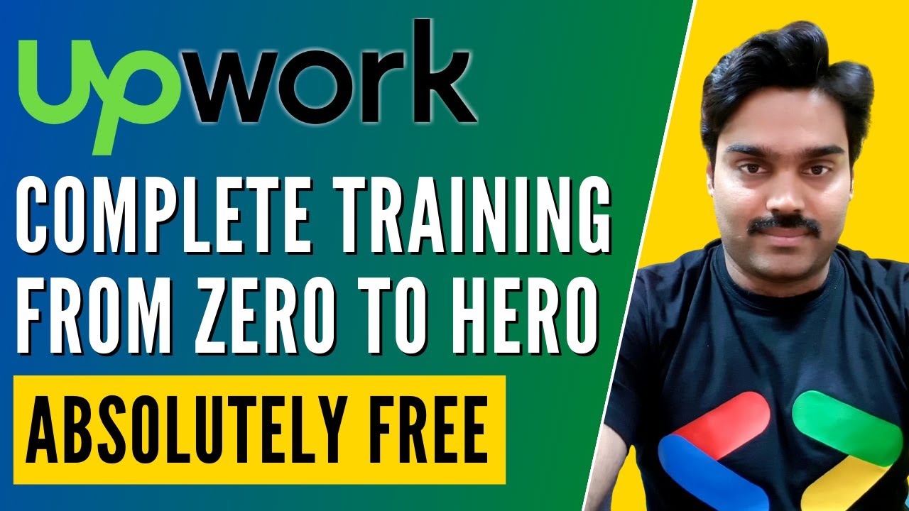 Upwork complete training from Zero to Hero | Learn Upwork from Start to Finish | FREE - YouTube