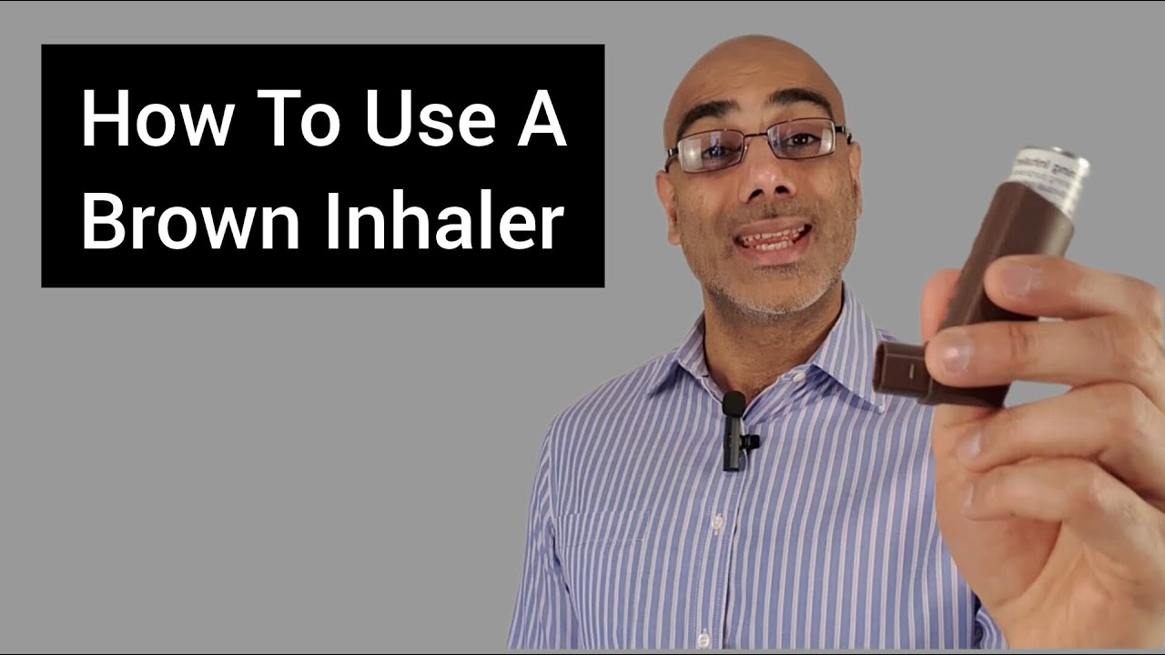 How to Use The Brown Inhaler - YouTube