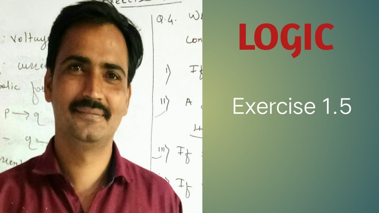 12th Science mathematical logic exercise 1.5 - YouTube