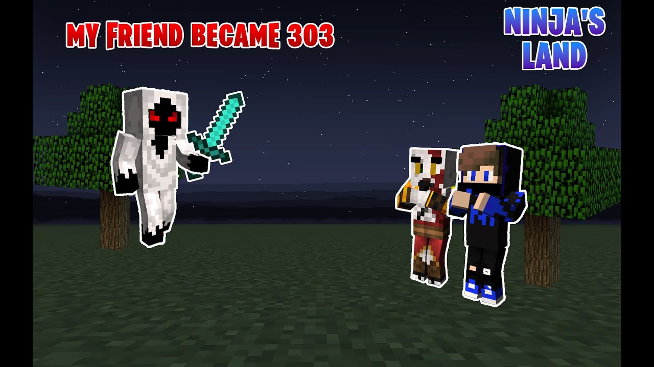 My Friend Became Entity 303 - Ninja's Land - Minecraft - YouTube