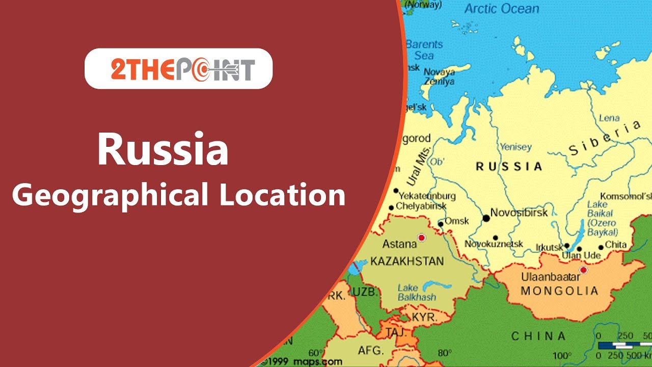 Russia - Borders I Neighbouring Countries of Russia I Geographical ...