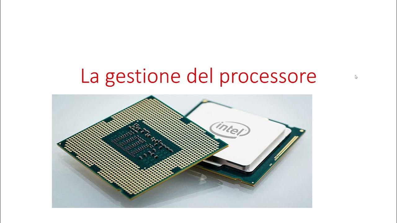 La Gestione Del Processore - YouTube