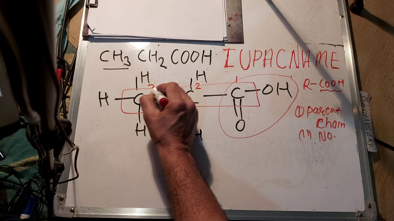 Ch3ch2cooh Iupac Name In Hindi Iupac Nomenclature Of Organic Ch3ch2cooh Iupac Name In Hindi Iupac Nomenclature Of Organic