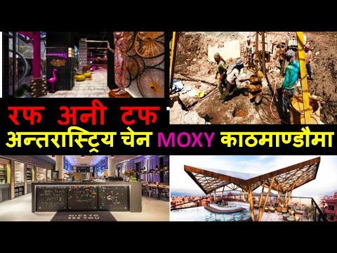 International Chain Hotel Moxy in Kamaladi Kathmandu Nepal || Rough and ...