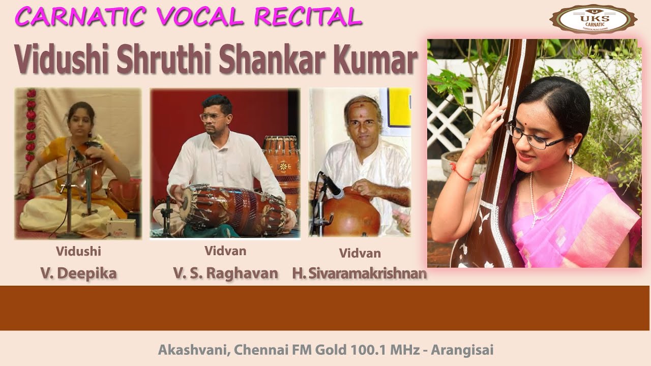 UKS CARNATIC Shruthi Shankar Kumar | Vocal recital - YouTube