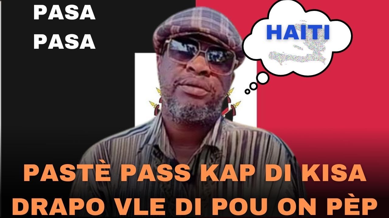 PASTE PASS KAP DI KI SA DRAPO VLE DI POU ON PEP - YouTube