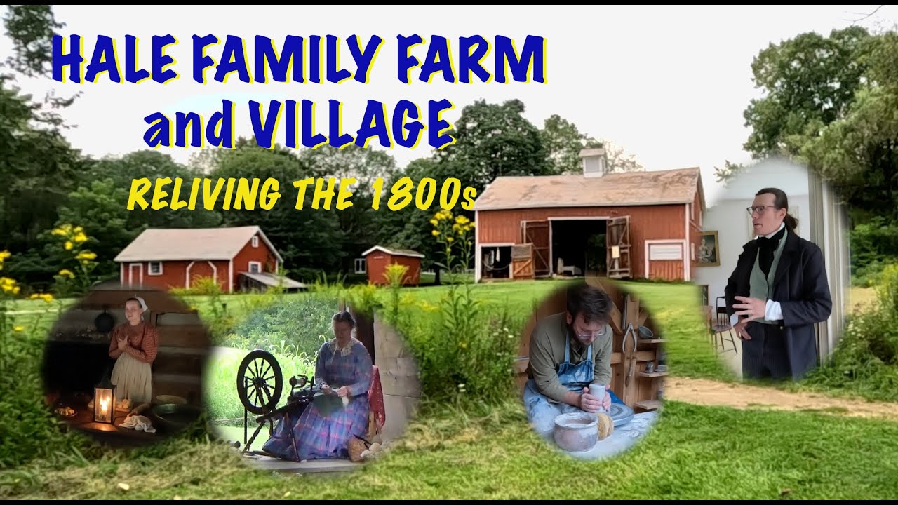 Hale Farm and Village - Reliving the 1800s - YouTube