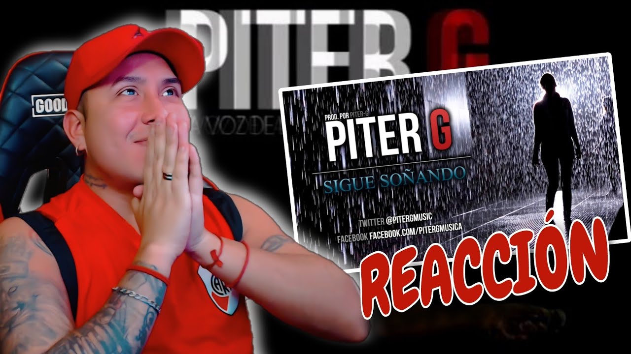 REACCIONANDO a Sigue soñando 🤩 de PITER G ¡Emocionante! (Reacción de un ...