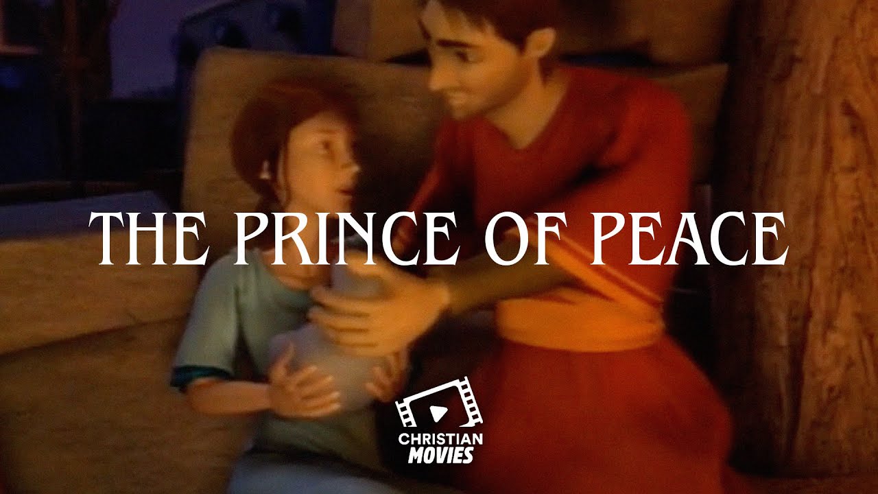 Christian Movies | The Prince of Peace - YouTube