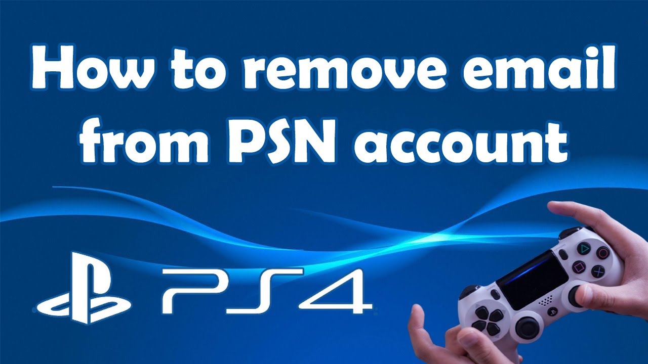 How to remove email from PSN account - YouTube