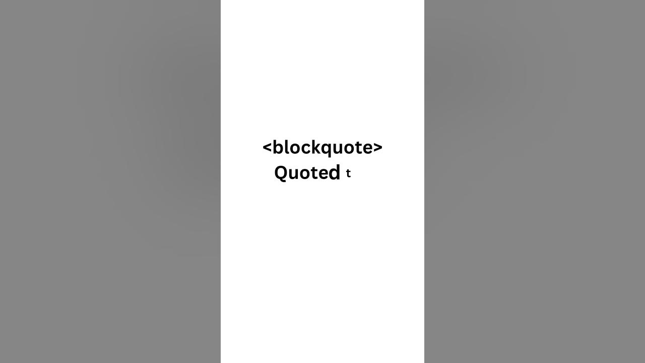 Blockquote Tag Theelitecode Html Webdevelopment Shorts Youtube