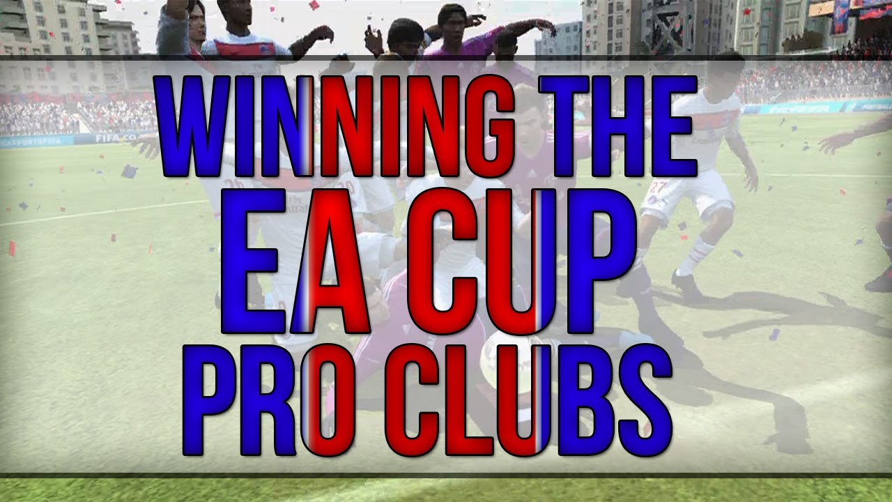 Clubs | Winning the EA Cup | Do you want a Pro Clubs series? - YouTube