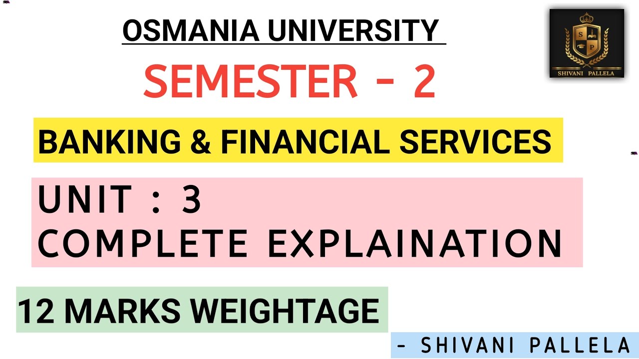 BANKING & FINANCIAL SERVICES || BFS || UNIT-3 EXPLAINATION || SEM-2 ...