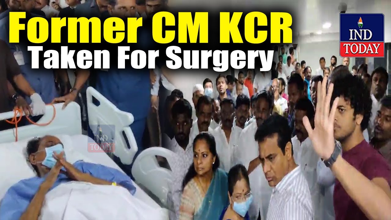 Former CM KCR Taken For Surgery | IND Today - YouTube