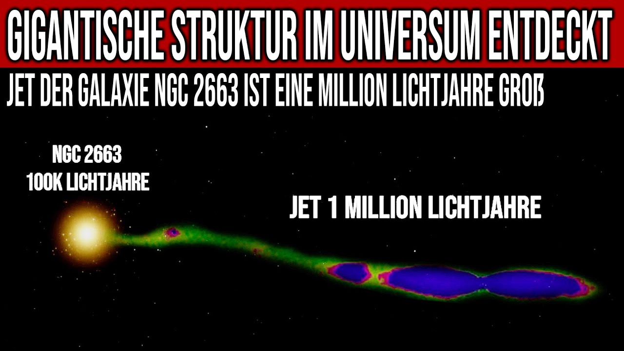 Gigantische Struktur im Universum entdeckt - Jet der Galaxie NGC 2663 ...
