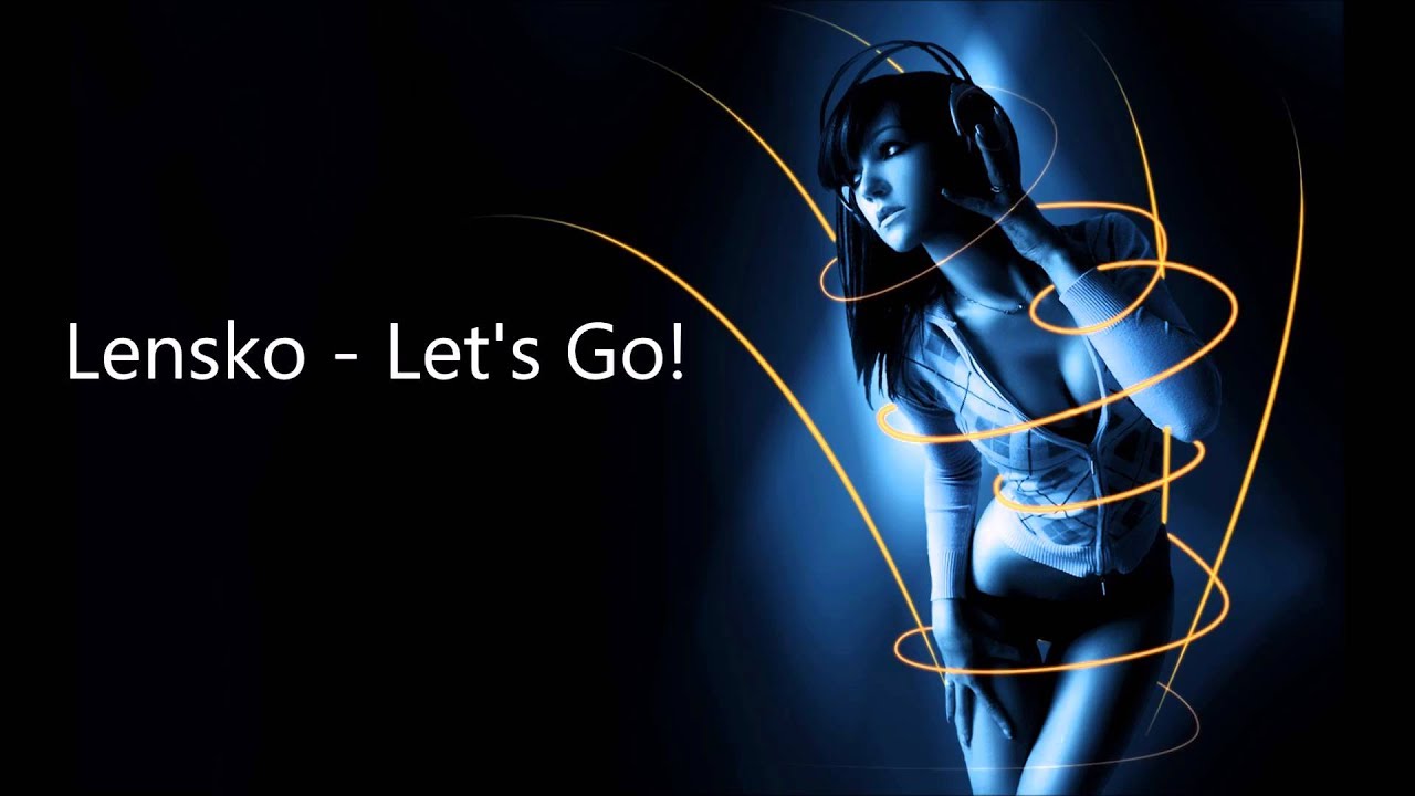 Lensko - Let's Go! OFFICIAL NO COPYRIGHT SOUND - NCS - YouTube