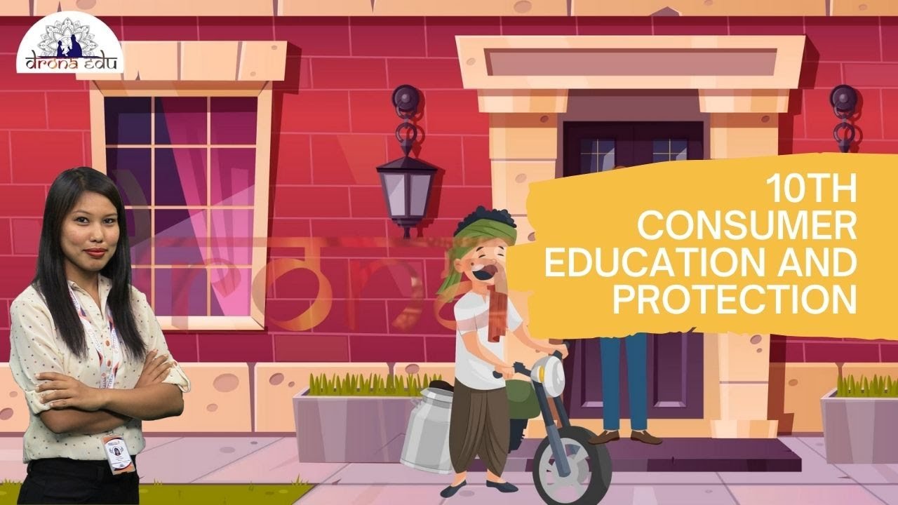 CONSUMER EDUCATION AND PROTECTION, 10TH STANDARD, SOCIAL SCIENCE ...