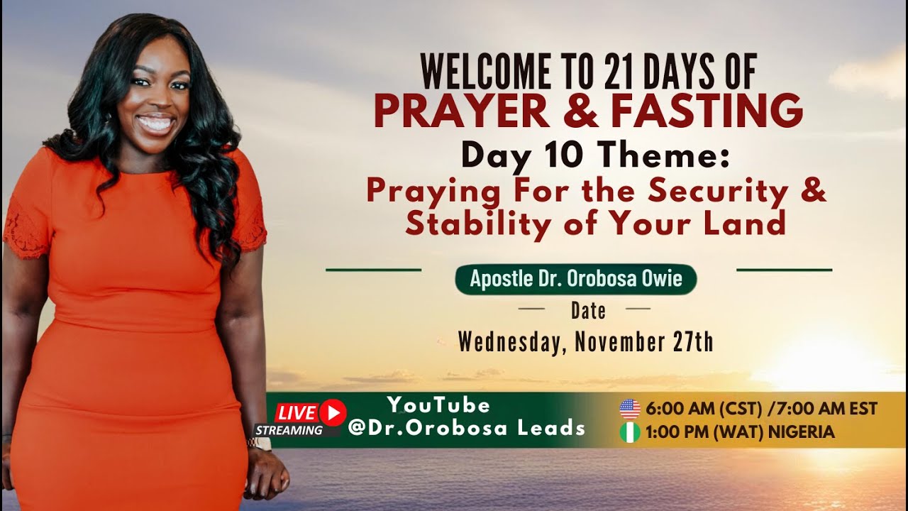🔥PRAYING FOR THE SECURITY & STABILITY OF YOUR LAND| Day 10 of 21 Days ...