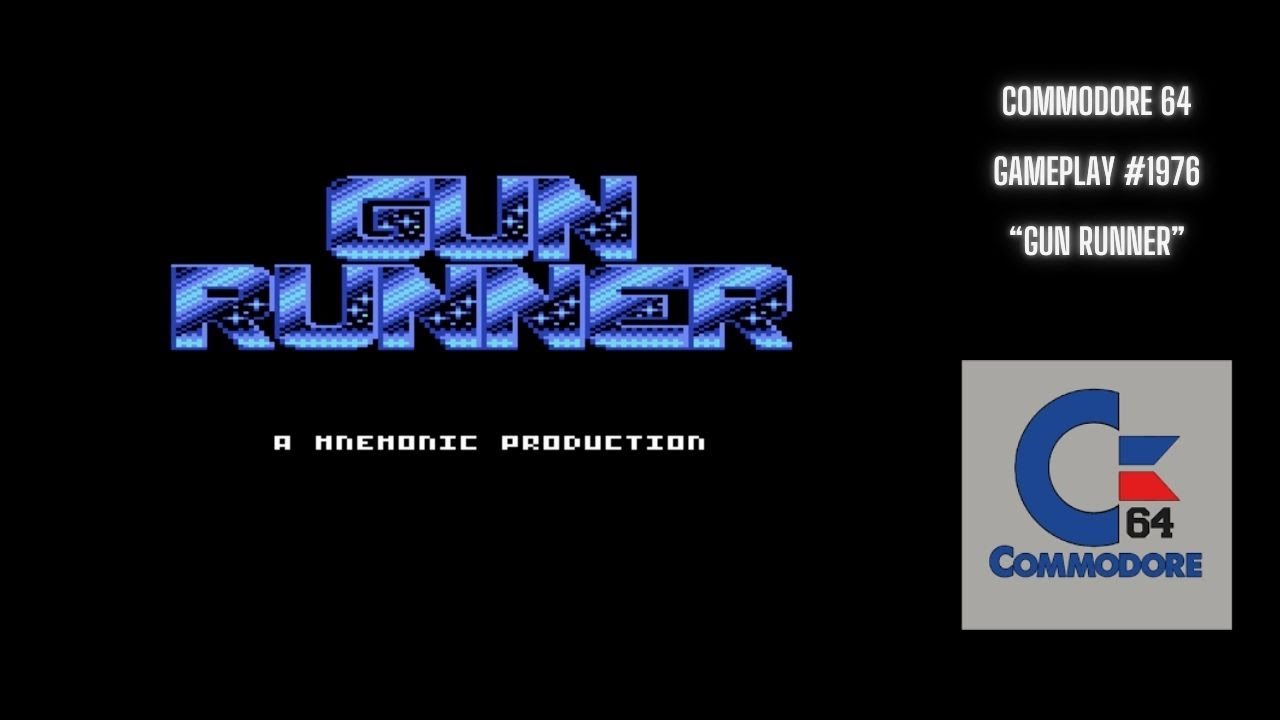 Gun Runner (Commodore 64 / Gameplay #1976) - YouTube
