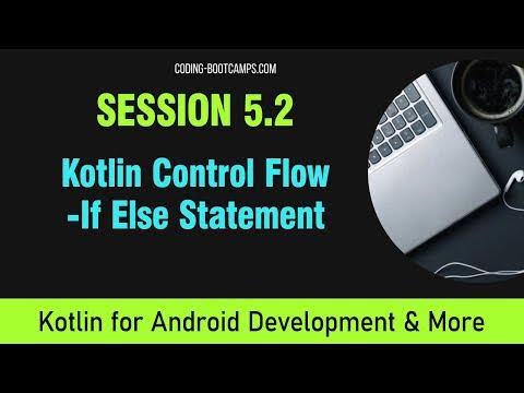 Kotlin for Android: Session 5.2 - If Else Statement - YouTube
