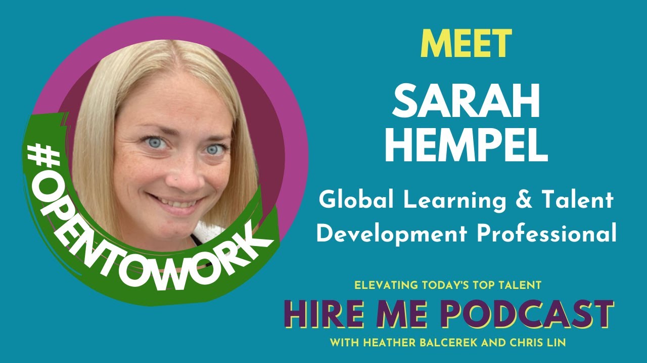 Hire Me - Sarah Hempel - Global Learning & Talent Development Professional - YouTube