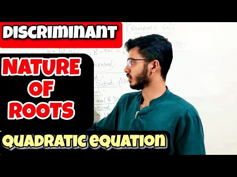 Understanding Nature of Roots of Quadratic Equation & Discriminant with ...