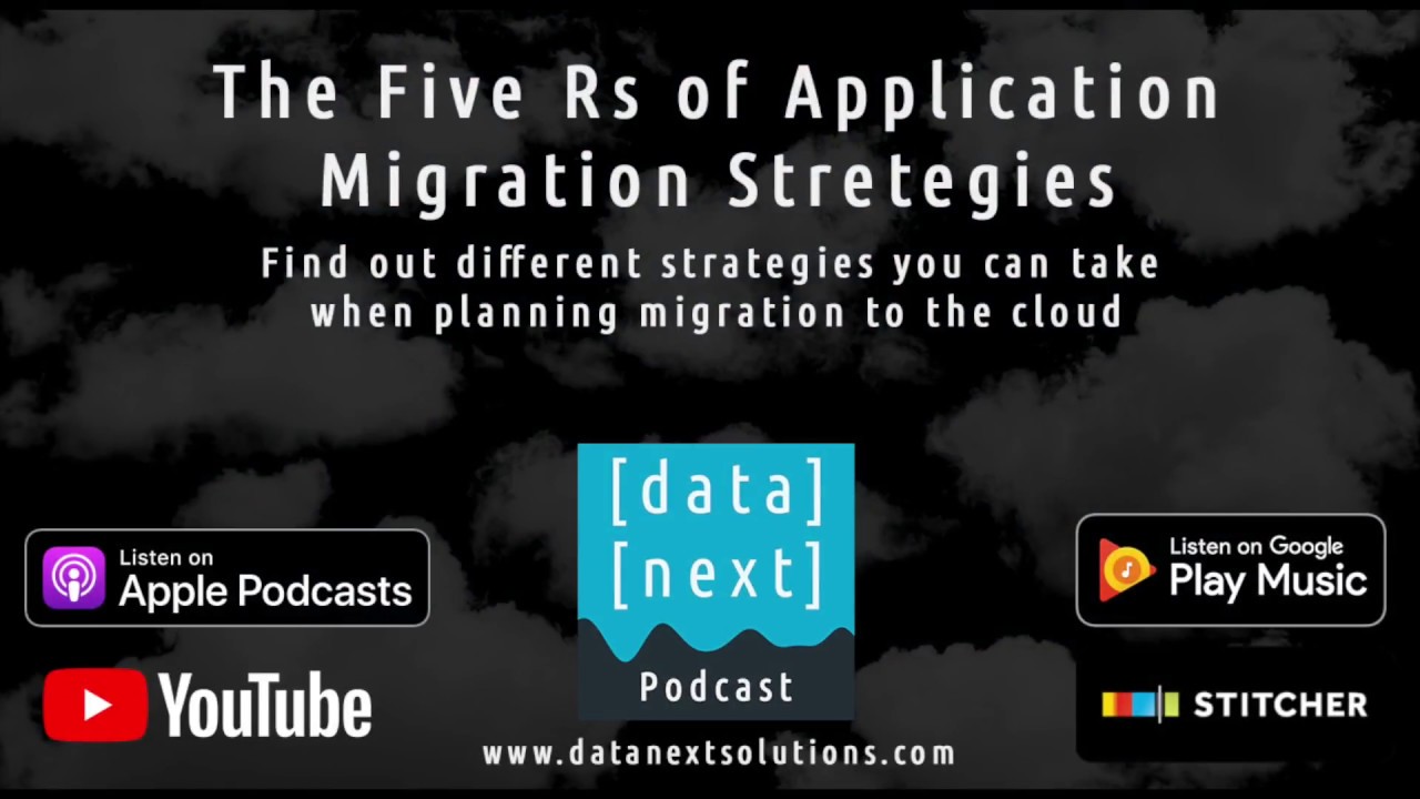 Five Rs of Migration Strategies - YouTube