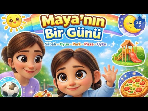 Maya’nın Bir Günü 🌈 | Sabah Rutini, Park, Pizza ve Uyku Zamanı 🧸🍕
