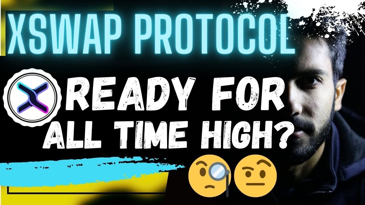 🚨 XSWAP PROTOCOL (XSP): IS $XSP READY FOR ALL TIME HIGH??? 🚨 - YouTube