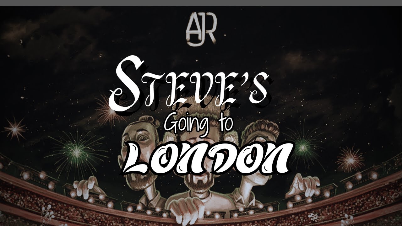 AJR - Steve's Going to London (TMM Tour Recreation) - YouTube