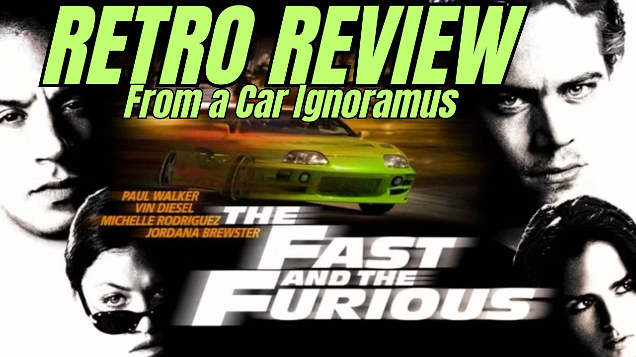 The Fast and the Furious (2001) Retro-Review! - YouTube