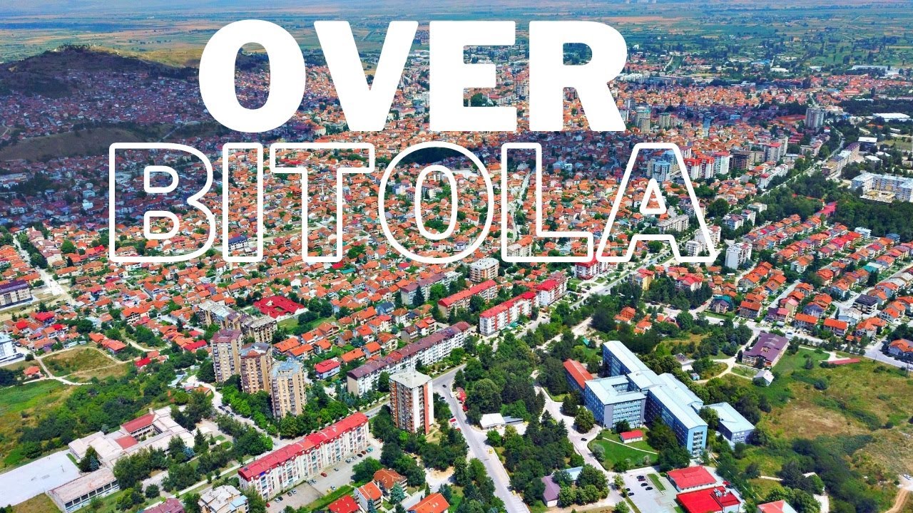 【4K Видео 】Аеро панорама над Битола 🇲🇰 Aero panorama over Bitola - YouTube