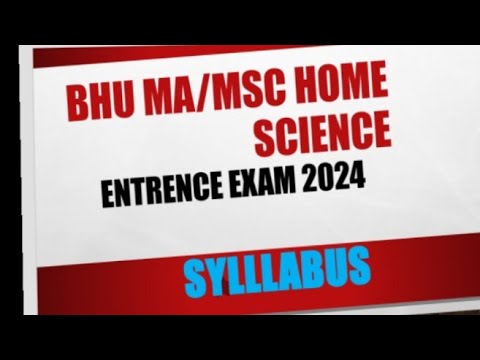 #BHU entrance exam MA/MSC Home science.2024 , syllabus - YouTube