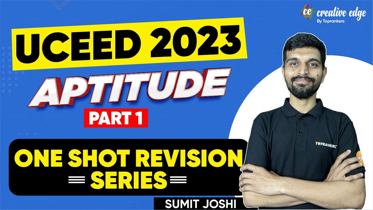 UCEED 2023 Exam | Uceed APTITUDE Complete Revision (PART 1) | UCEED ...