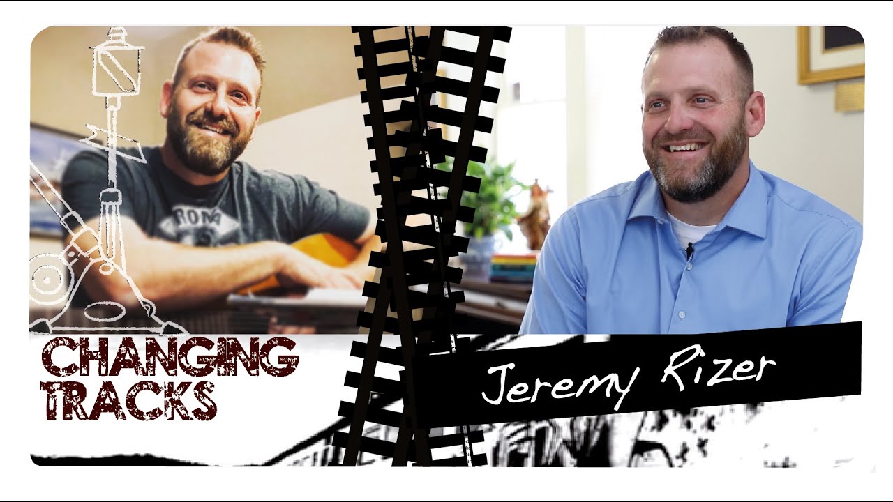 Changing Tracks: Jeremy Rizer - YouTube