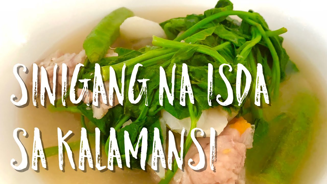How to Cook Sinigang na Isda sa Kalamansi - YouTube