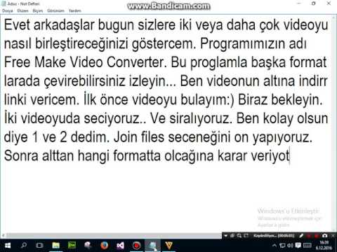 Birden Fazla Videoyu Birleştirme (Yada Format Değiştirme)