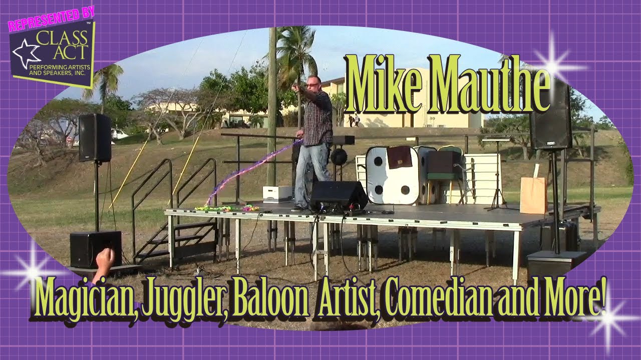 Class Act Represents - Mike Mauthe - One-man variety sensation... - YouTube