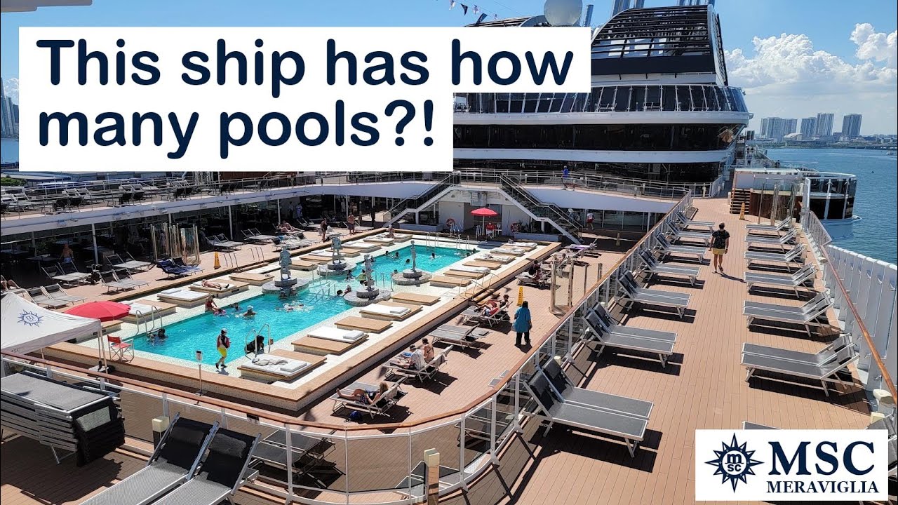 MSC Meraviglia Has How Many Pools?! Let's See Them All. - YouTube