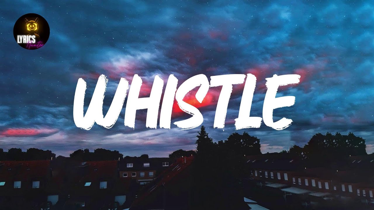 Whistle (Lyrics) Flo Rida - YouTube