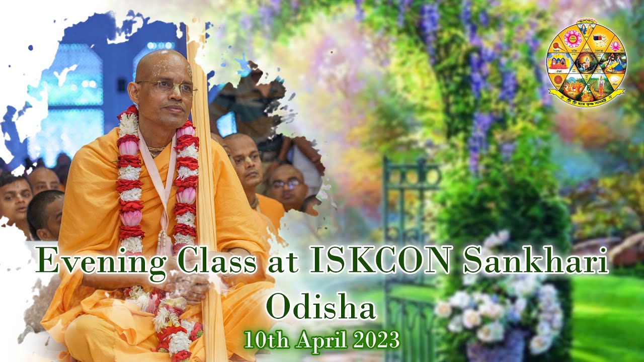 Evening Class at ISKCON Sankhari, Odisha on 10th April 2023 - YouTube