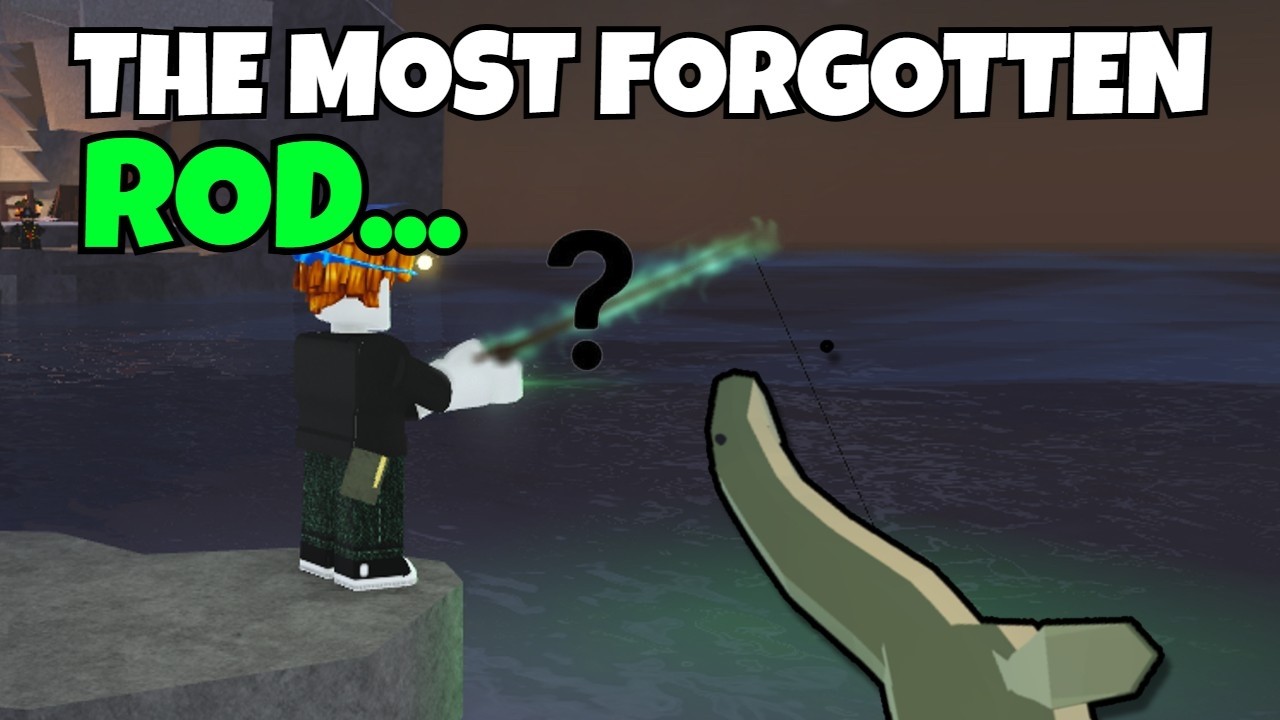 The MOST FORGOTTEN ROD In FISCH... - YouTube