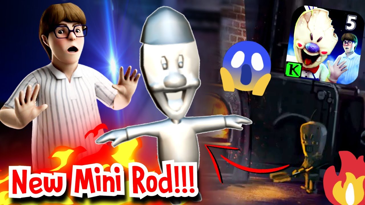 New SECRET MINI ROD Coming In ICE SCREAM 5 REVEALED!!!😱🤩🔥|Ice Scream 5 ...